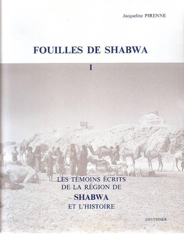 Fouilles de shabwa I Les Témoins écrits shawba et l’Histoire – Buy ...